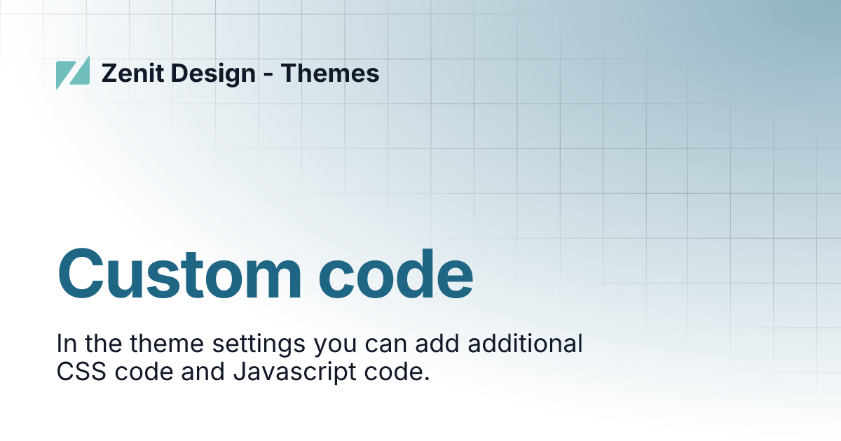 Custom code | Zenit Design - Themes