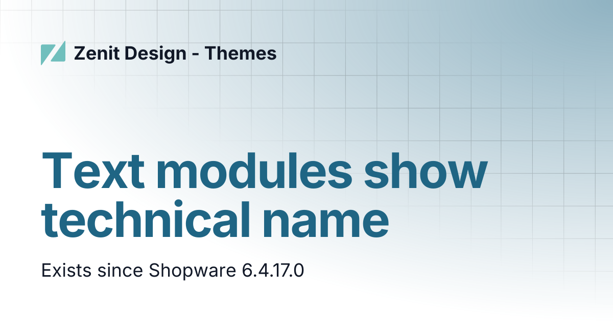 Text modules show technical name | EN | Zenit Design - Themes