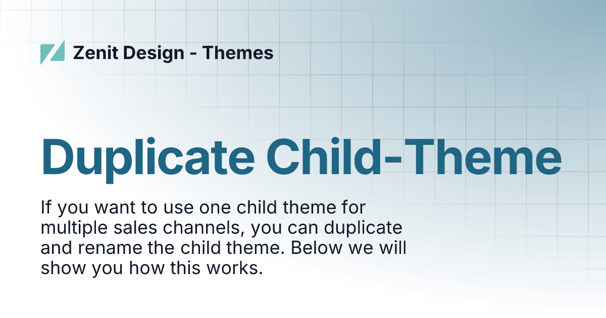 Duplicate Child-Theme | Zenit Design - Themes
