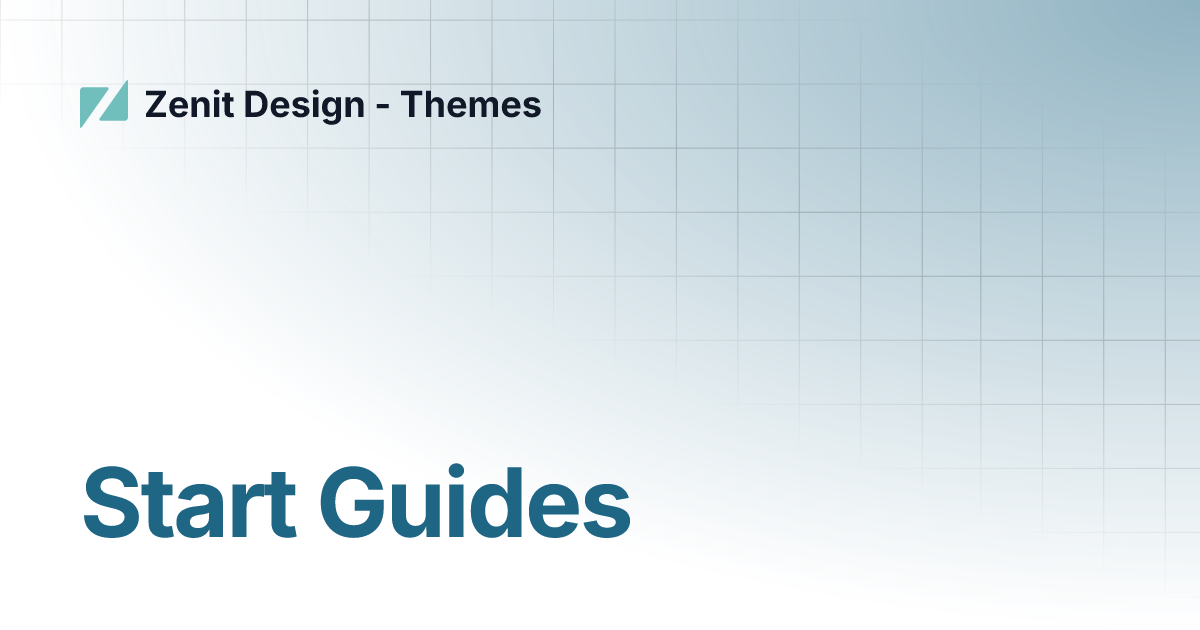Start Guides | Zenit Design - Themes
